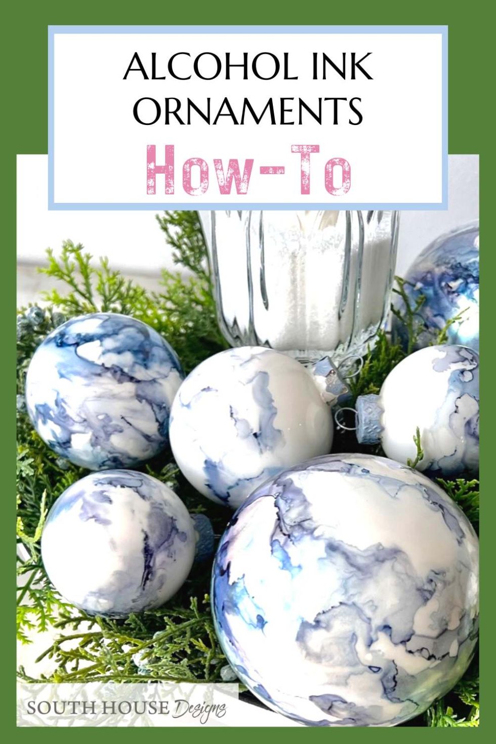 Make Stunning, Unique Alcohol Ink Christmas Ornaments DIY - South House ...